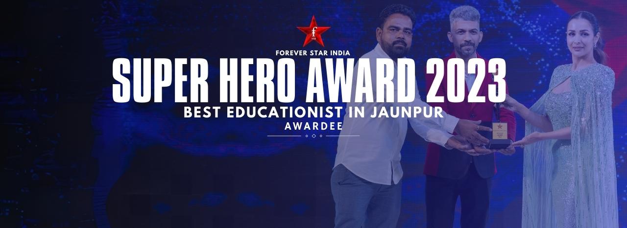 Best Educationist in Jaunpur 2023 Award goes to Dr Abid Khan Best Educationist in Jaunpur 2023 Award goes to Dr Abid Khan